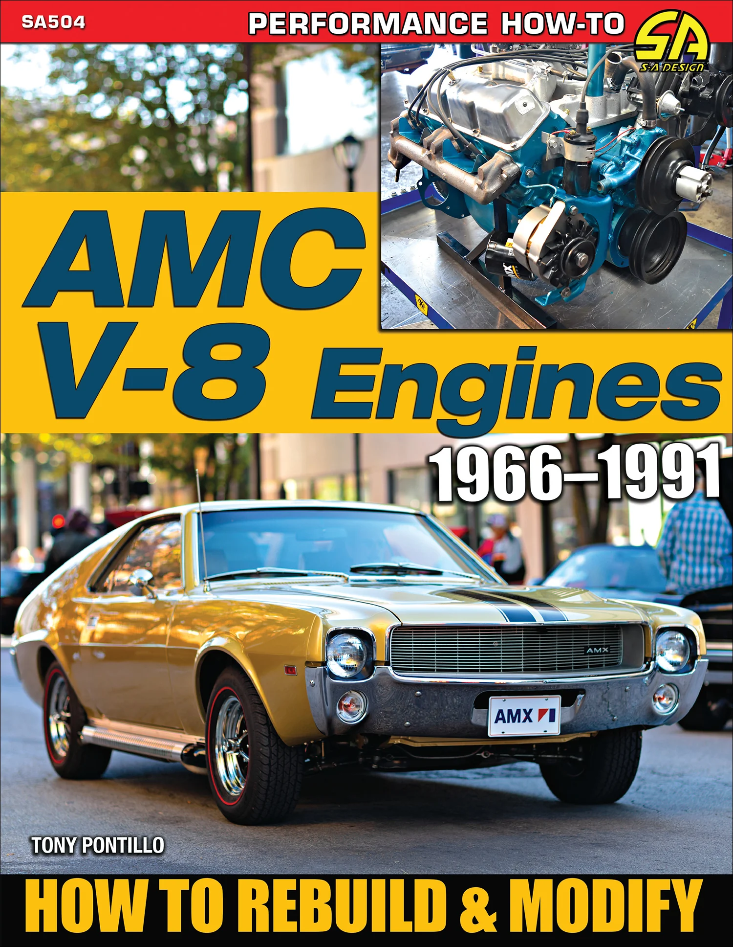 AMC V-8 Engines 1966–1991: How to Rebuild & Modify - Ellery ...