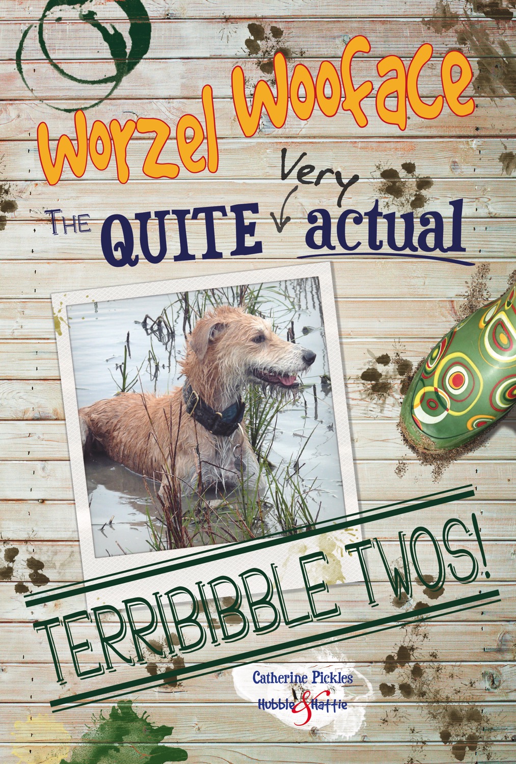 WORZEL WOOFACE - The Quite Very Actual Terribibble Twos - Ellery ...