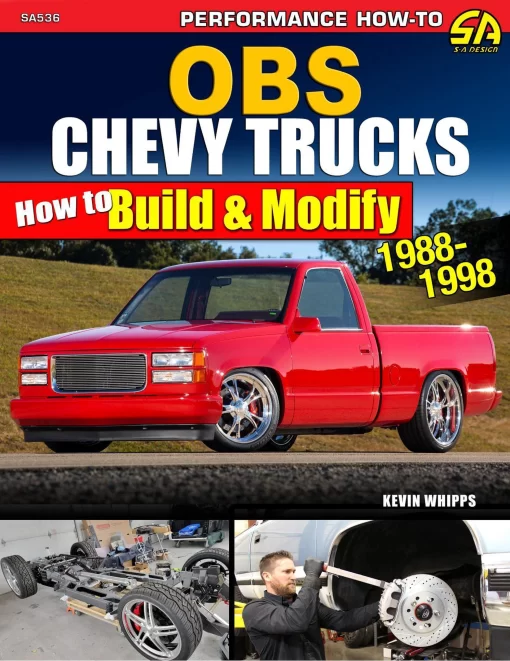OBS Chevy Trucks 1988-1998: How to Build & Modify - Ellery Publications ...